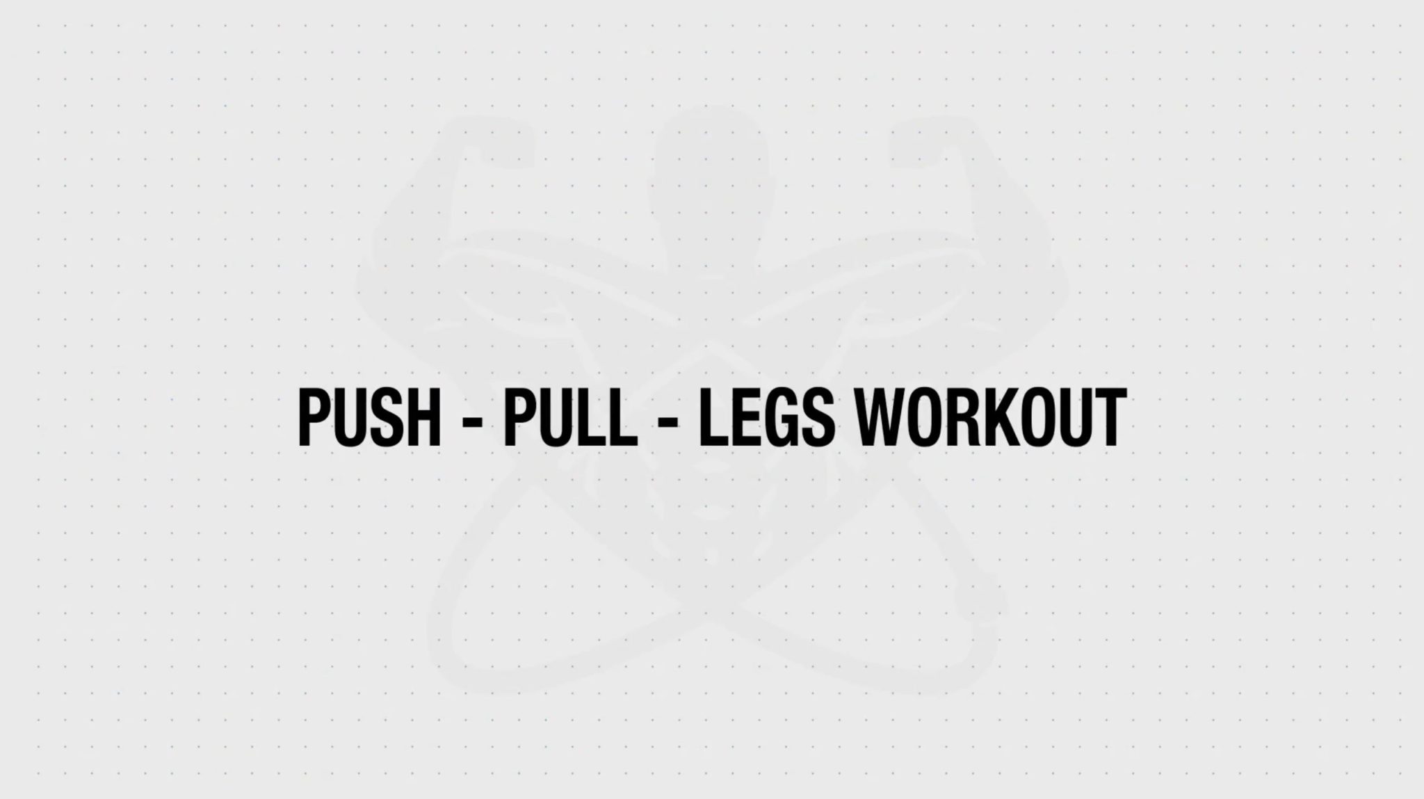 The Best "Push Pull Legs" Routine For Muscle Growth (Based On Science)